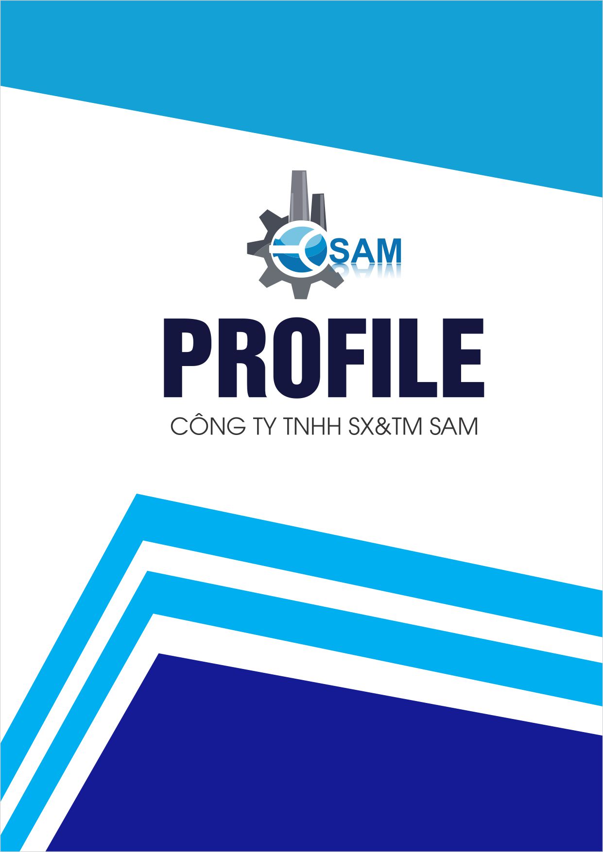 Profile - Catalogue - CÔNG TY TNHH MTV SẢN XUẤT VÀ THƯƠNG MẠI SAM